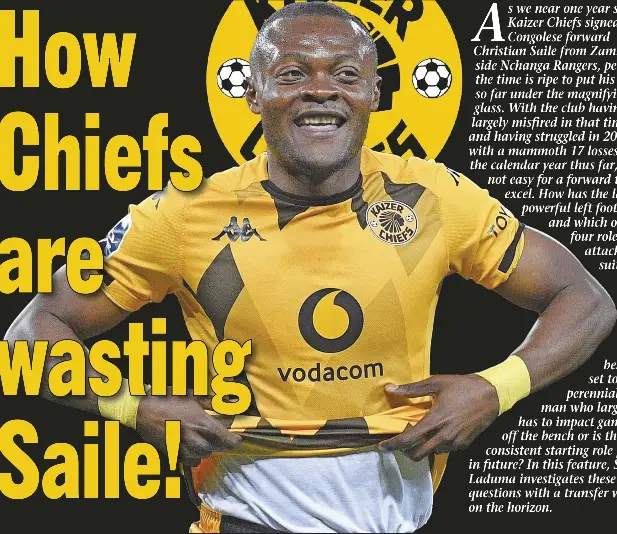 How Chiefs are wasting Saile! - PressReader