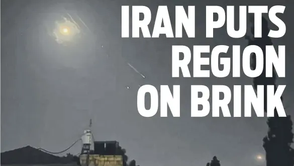 IRAN PUTS REGION ON BRINK - PressReader