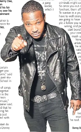 Dermy Dee fights for his big break - PressReader