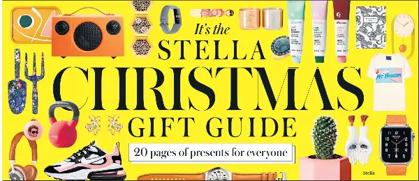 It’s the STELLA CHRISTMAS GIFT GUIDE - PressReader