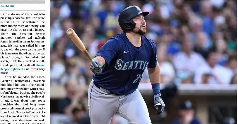 The myth of the Big Dumper: how Cal Raleigh became a Seattle folk hero - PressReader