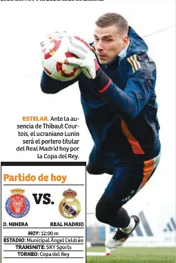 Sin Rüdiger ni Courtois y con 7 canteranos, Madrid disputa la Copa del Rey - PressReader