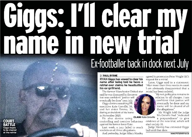 Giggs: I’ll clear my name in new trial - PressReader
