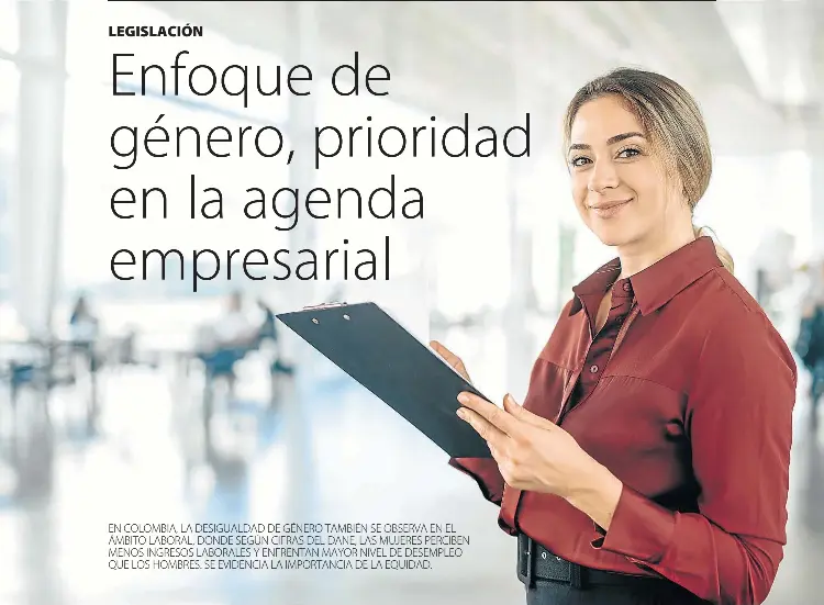 Enfoque de género, prioridad en la agenda empresaria­l - PressReader